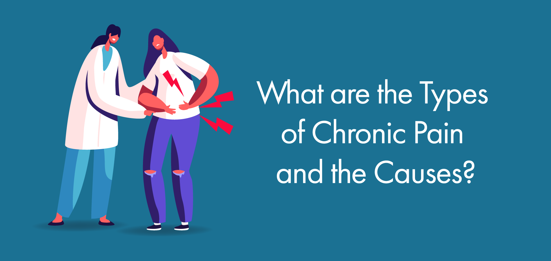 What Are The Types Of Chronic Pain And The Causes what-are-the-types-of-chronic-pain-and-the-causes